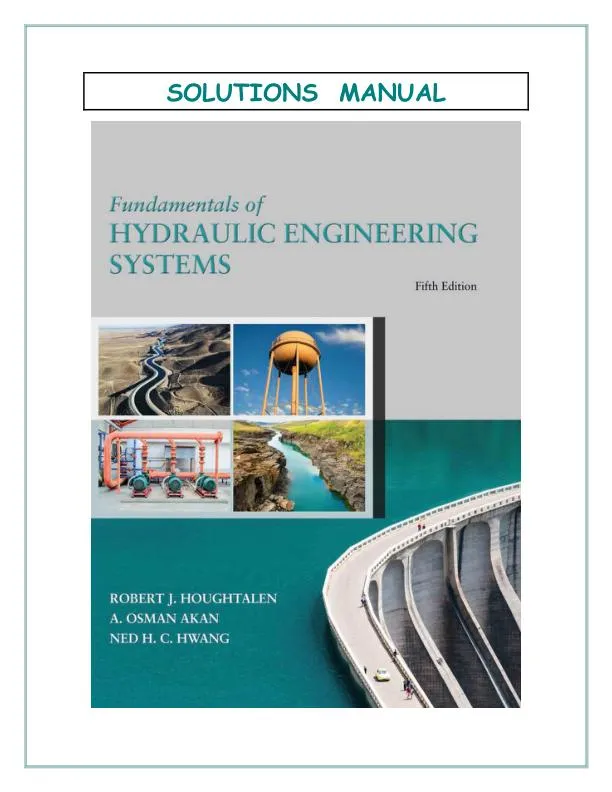 Solution Manual for Fundamentals of Hydraulic Engineering Systems, 5th ...